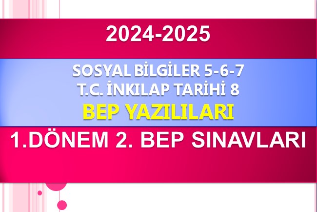 2024-2025 sosyal bilgiler inkılap tarihi 1.dönem 2.bep yazılıları | Sosyal Bilgiler ...